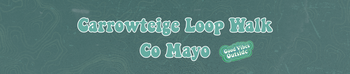 Guide 9: Carrowteige Loop Walk, Co. Mayo – Bleubird